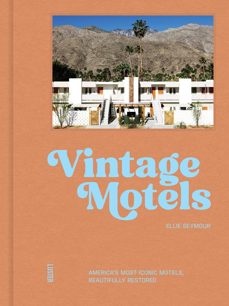 This book on vintage motels is a trip - The Spaces